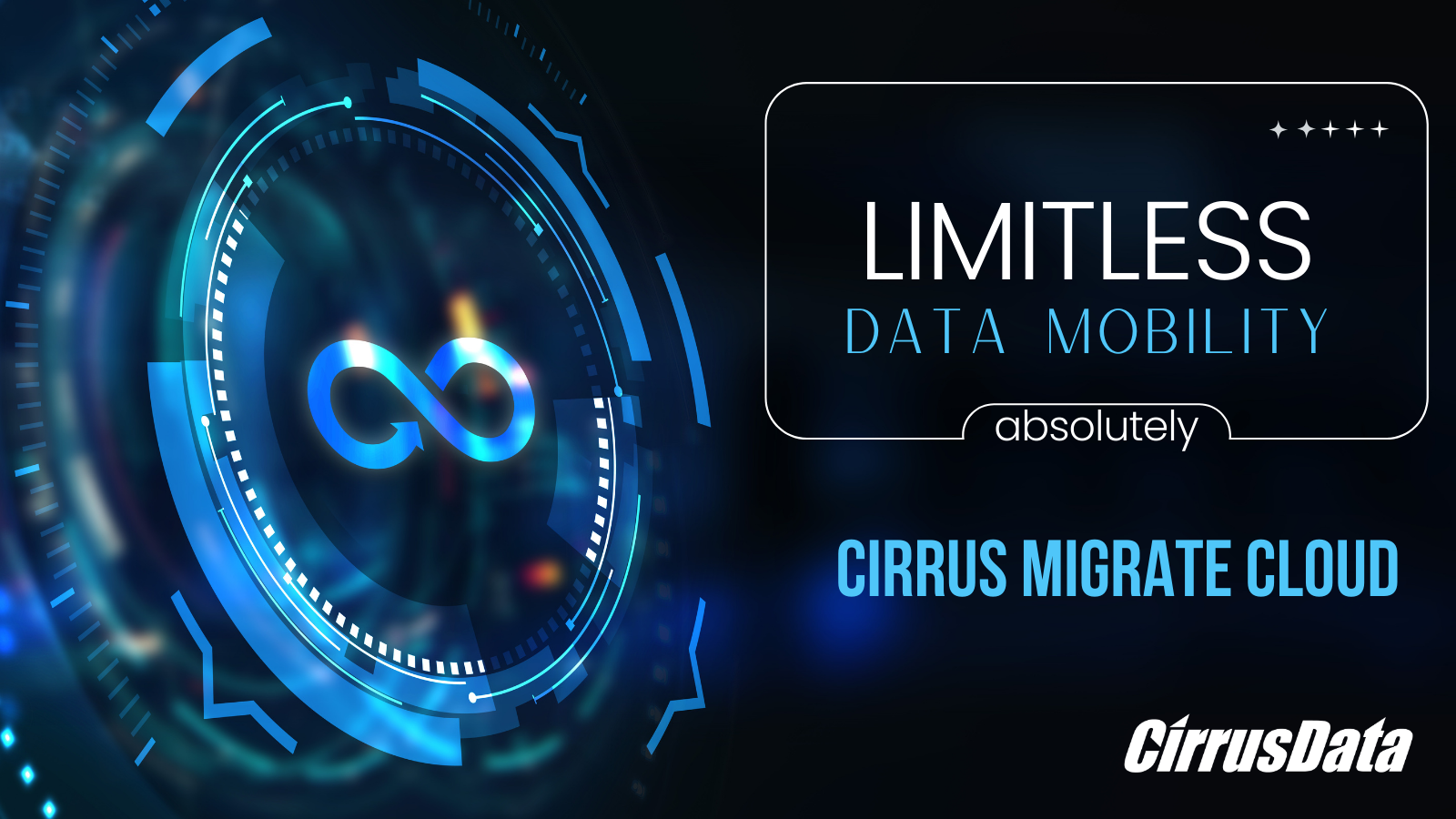 Cirrus Data Solutions| Request a Demo | Always-on Data Mobility